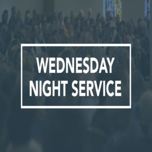 Wednesday Night Service - Fellowship Baptist Church